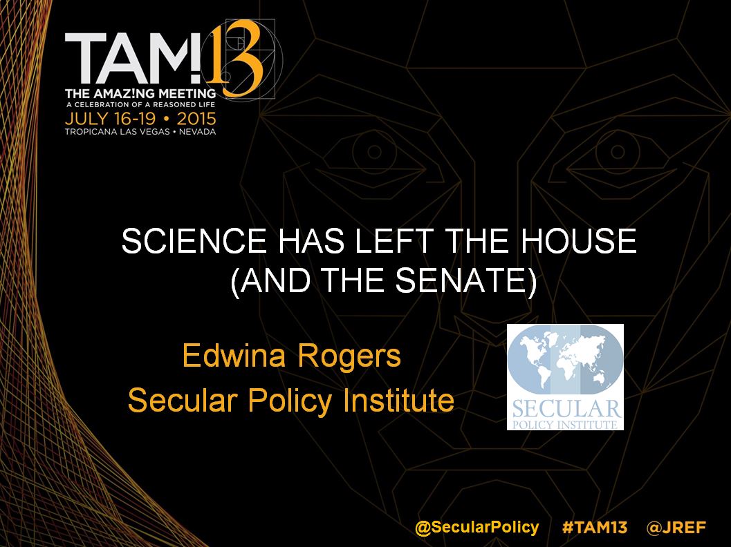 Edwina Rogers speech at TAM, The Amazing Meeting, 2015 – Secular Policy ...